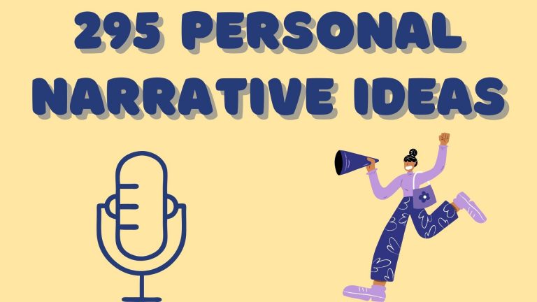 295 Personal Narrative Ideas | Creative List For Your Inspiration
