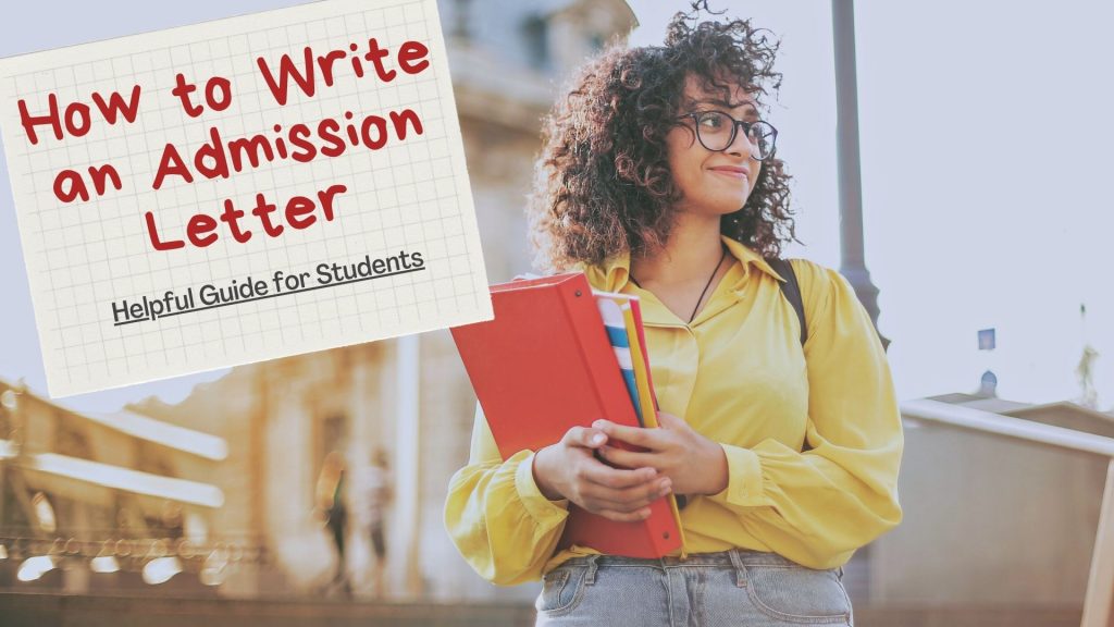 How To Write Admission Letter (+Example) | College Tips