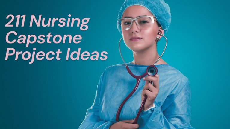 200-Plus Extensive Nursing Capstone Project Ideas