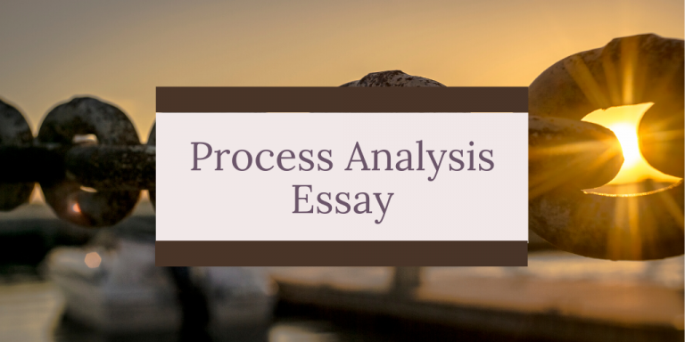 Process Analysis Essay | Best Writing Tips And Topics